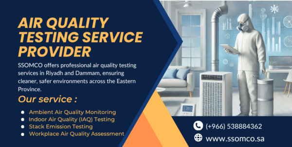 Trusted Air Quality Testing Services in Riyadh & Dammam