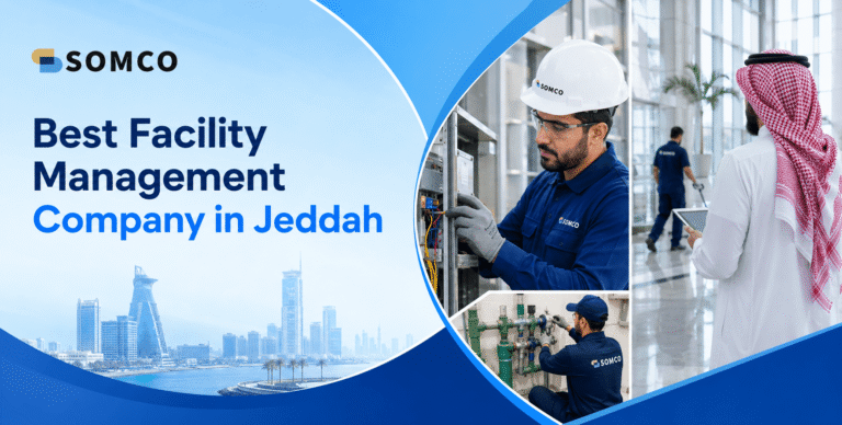 SSOMCO: Best Facility Management Company in Jeddah KSA